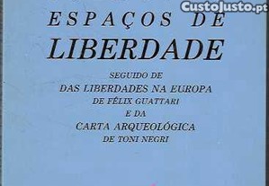 Félix Guattari E Toni Negri. Os Novos Espaços De Liberdade. | Livros, à ...