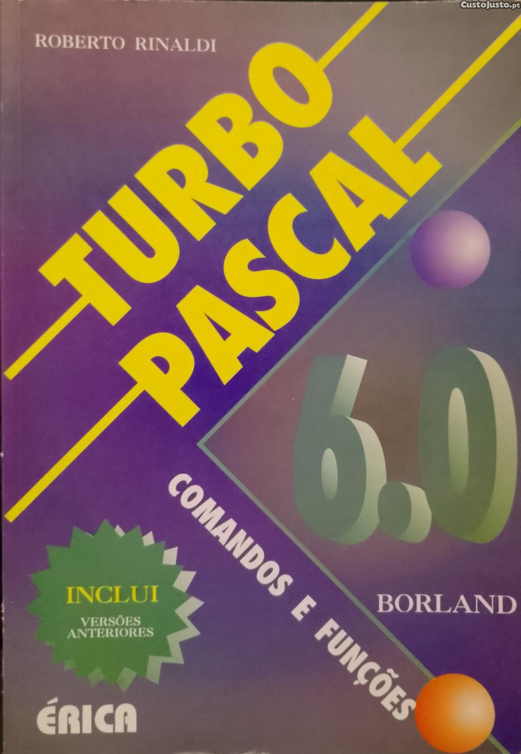 Turbo Pascal 6.0 Comandos E Funções - Roberto Rinal | Livros, à venda ...
