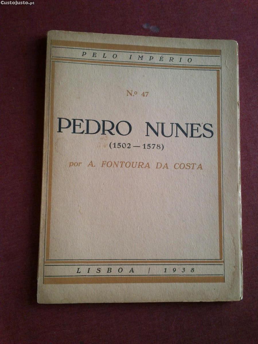 Pelo Império N.º 47-pedro Nunes (1502-1578) Por A. Fontoura Da Costa ...