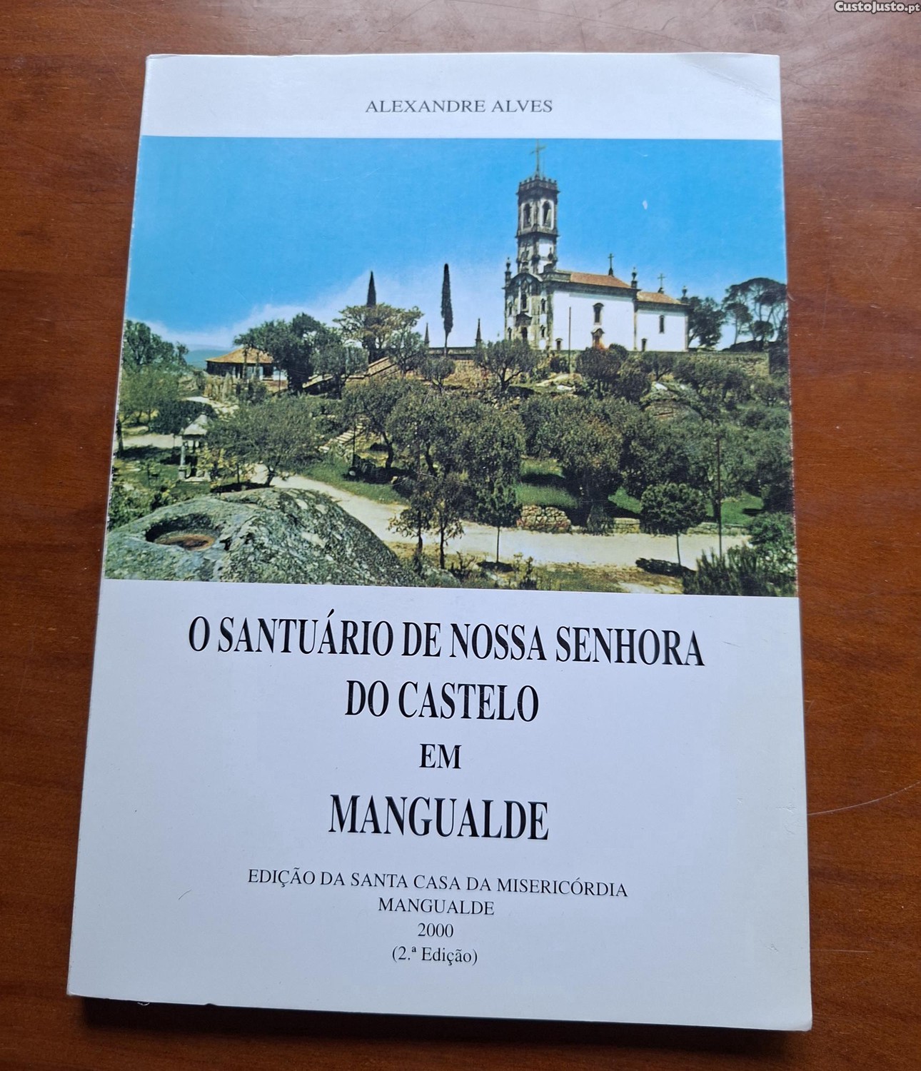 O Santuário De Nossa Senhora Do Castelo Em Mangualde De Alexandre Alves ...