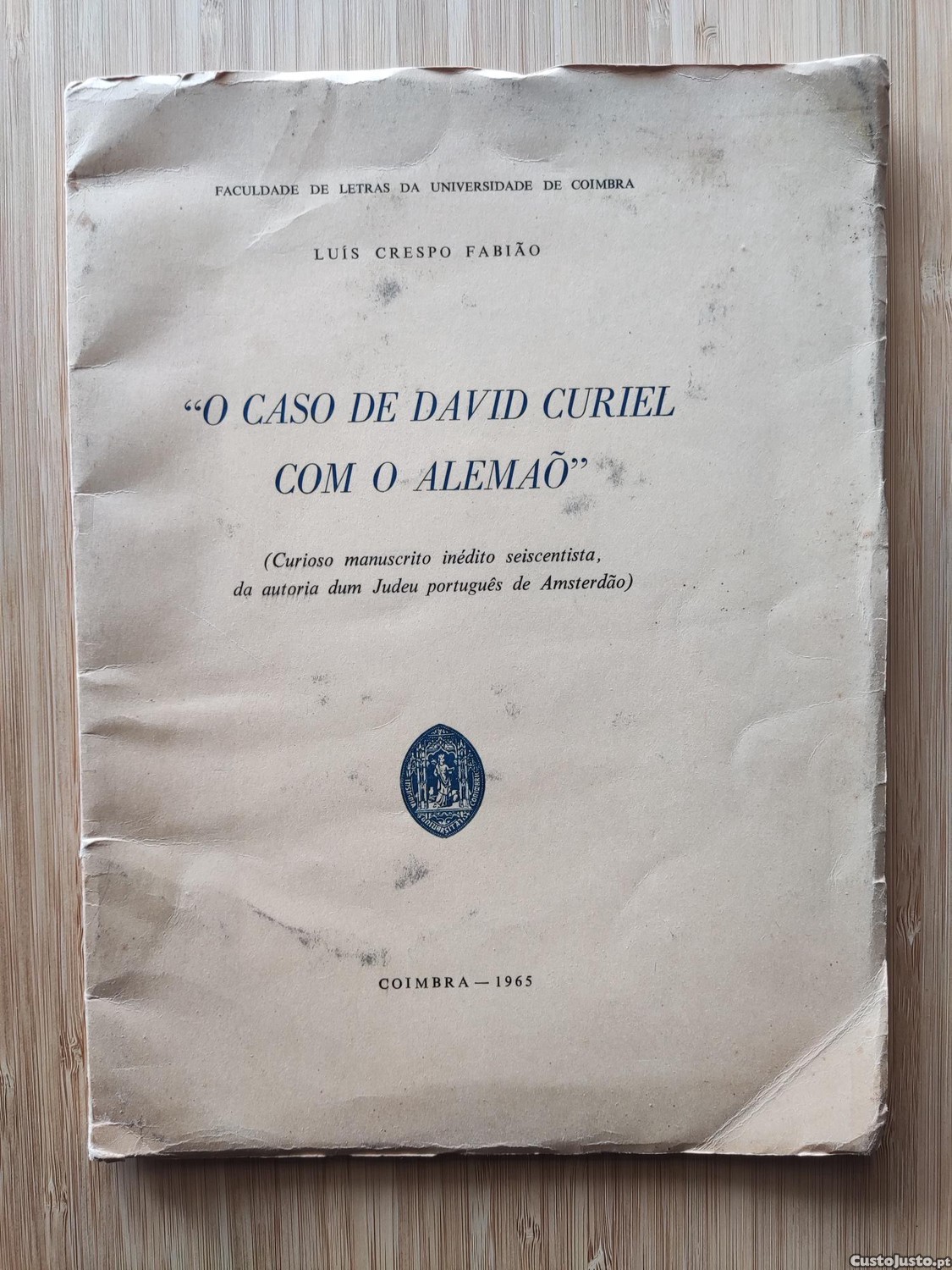 "o Caso De David Curiel Com O Alemão", Por Luís Crespo Fabião. | Livros ...