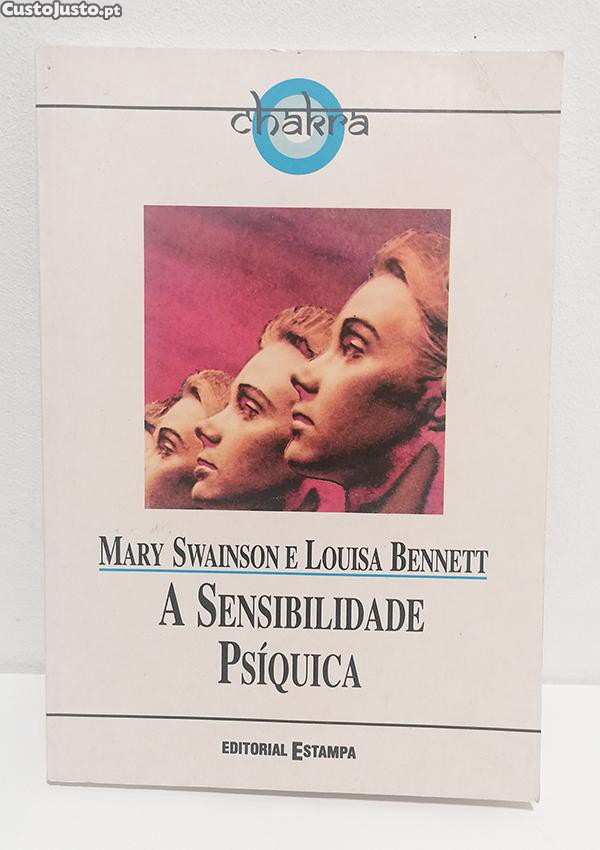 A Sensibilidade Psíquica, De Mary Swainson E Louisa Bennett. Algumas ...