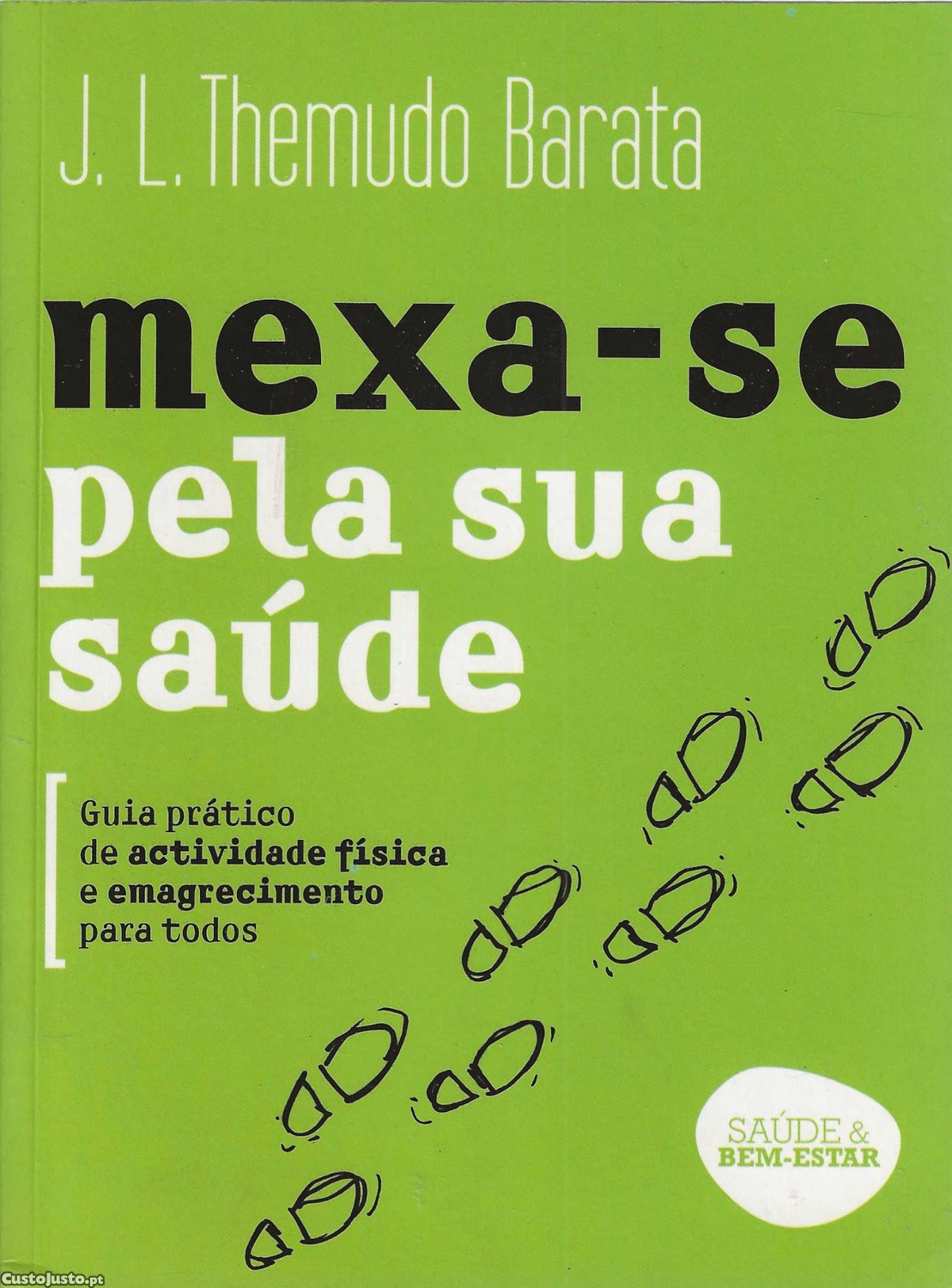 Mexa-se Pela Sua Saúde | Livros, à venda | Porto | 44329508 | CustoJusto.pt
