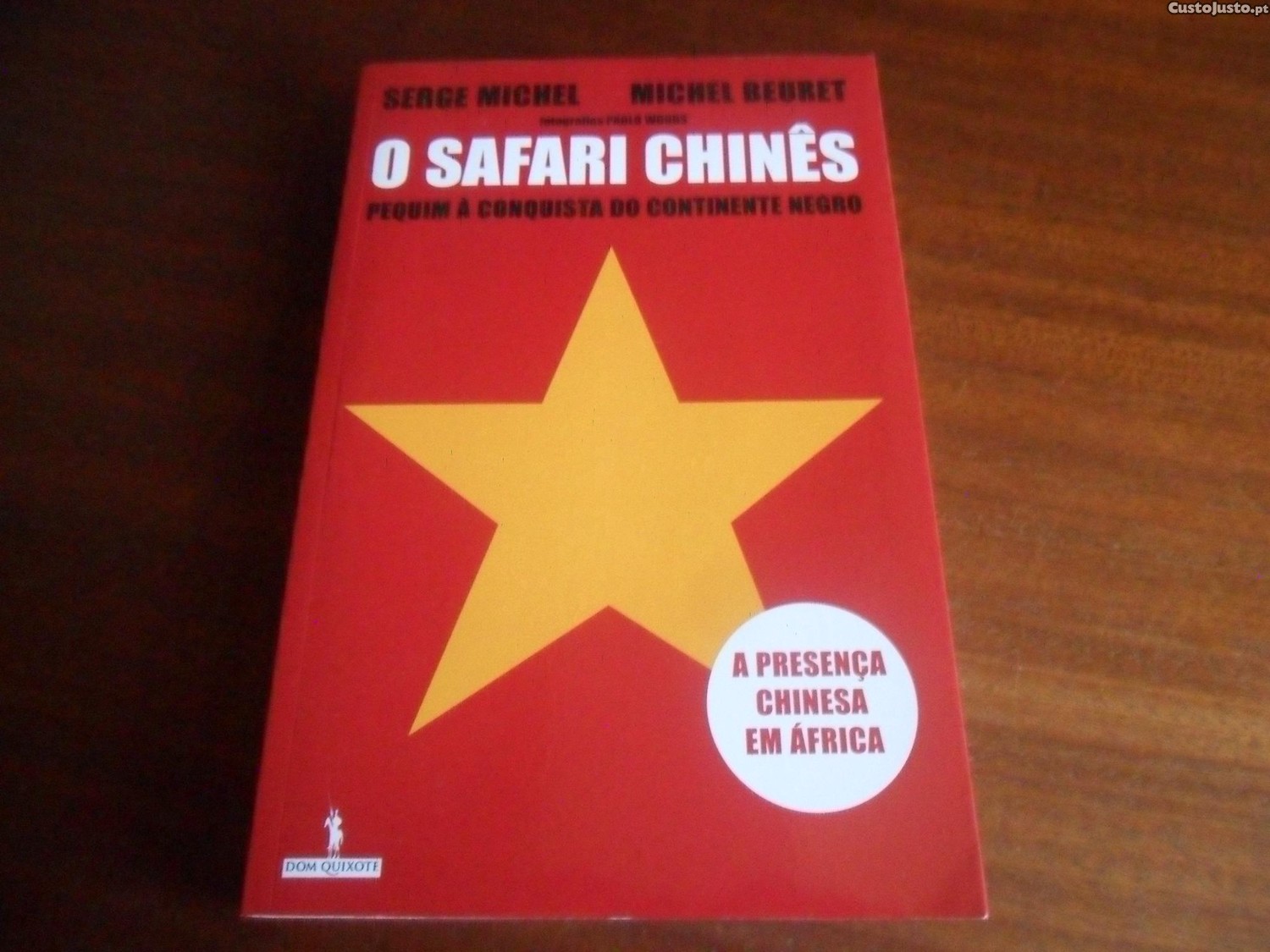 "o Safari Chinês" -pequim À Conquista Do Continente Negro De Michel ...