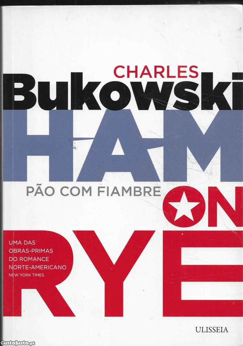 Charles Bukowski. Pão Com Fiambre. | Livros, à venda | Lisboa ...