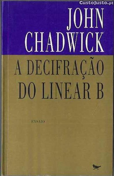 John Chadwick. A Decifração Do Linear B. | Livros, à venda | Lisboa ...