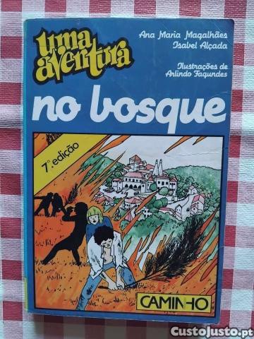 Uma Aventura No Bosque De Ana Maria Magalhães E Isabel Alçada | Livros ...