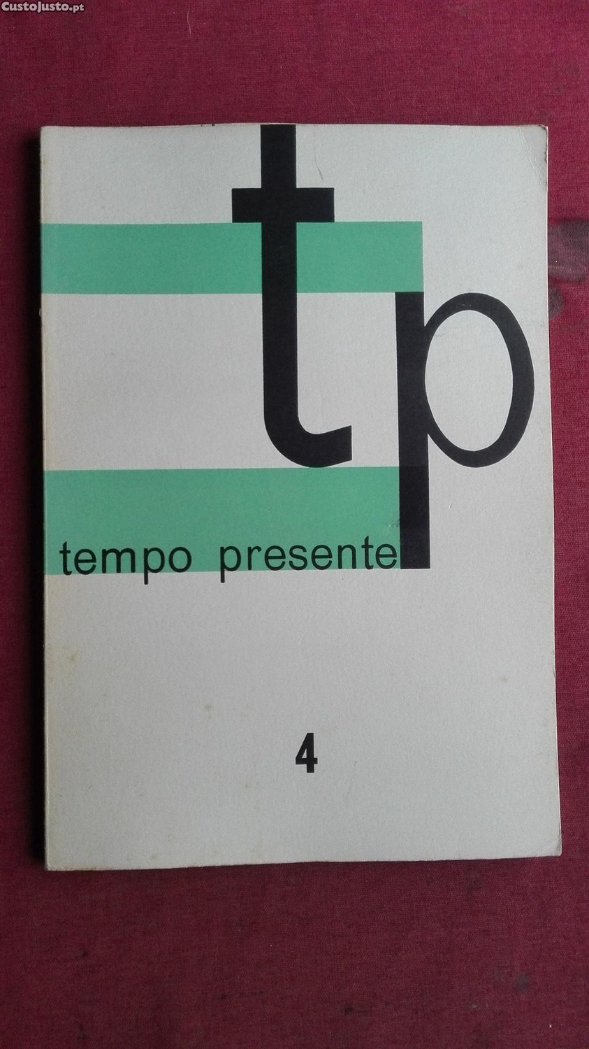Fernando Guedes-tempo Presente:revista De Cultura-n.º 4-agosto 1959 ...