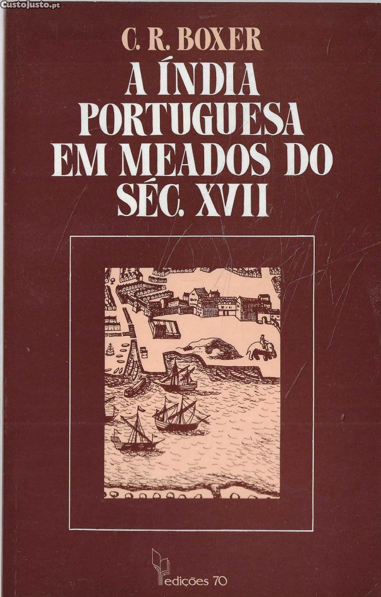 C. R. Boxer. A Índia Portuguesa Em Meados Do Séc. Xvii. | Livros, à ...