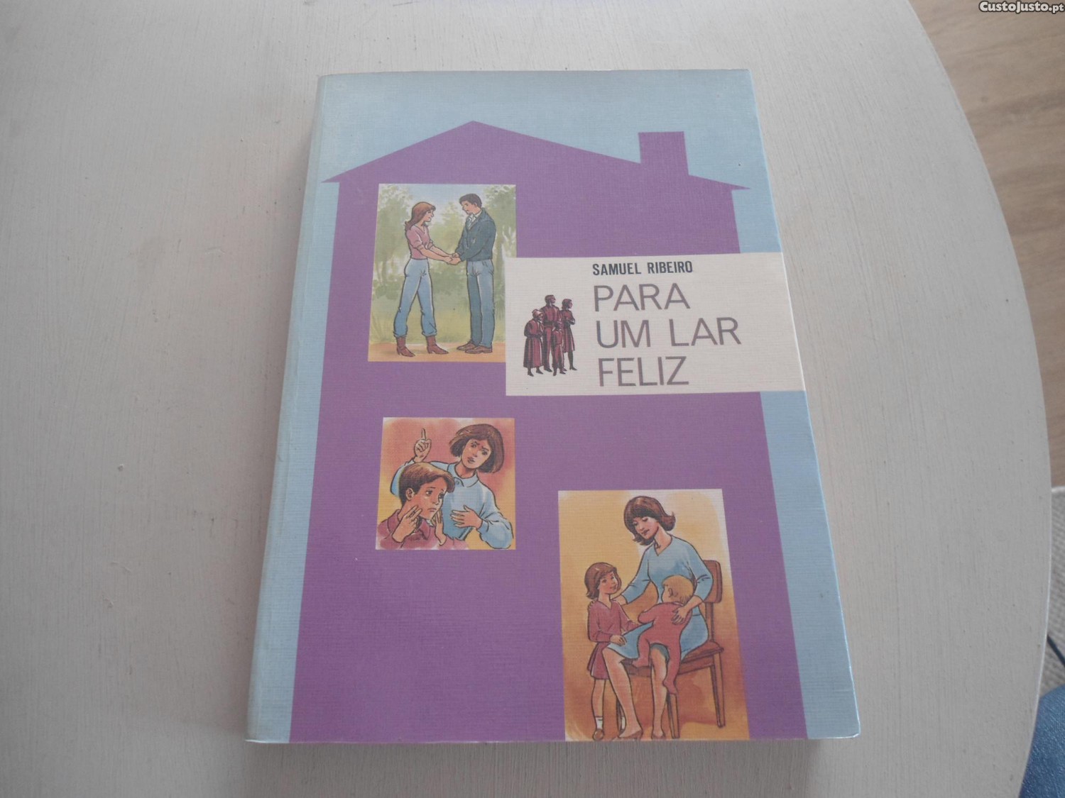 Para Um Lar Feliz Por Samuel Ribeiro | Livros, à venda | Lisboa ...